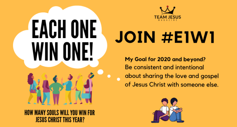 Join 'Each One Win One' and Share Jesus Christ with the World - Team ...